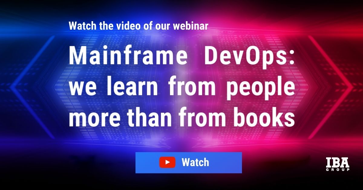 Mainframe DevOps Webinar (Video) — IBA Group